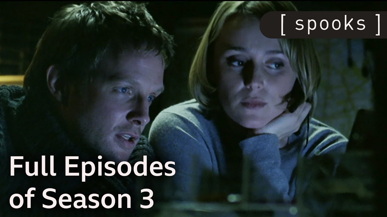 Watch Every Episode of Spooks Season 3! | Full Episodes | Spooks - YouTube