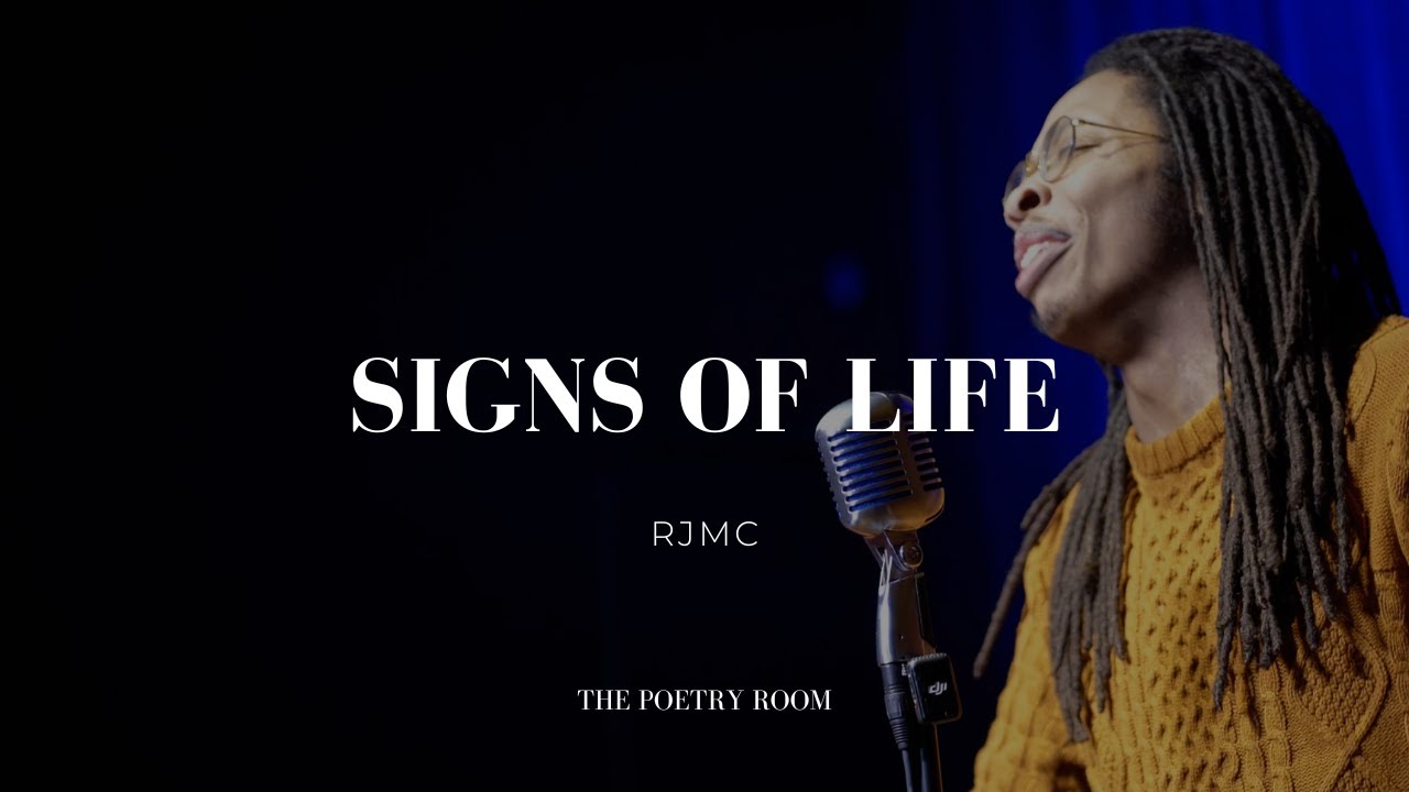 RJMC - Signs of Life | Spoken Word Poetry - YouTube