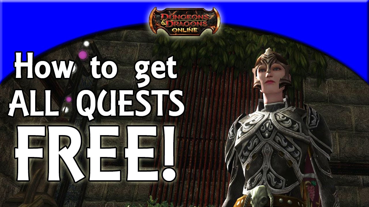 How to get ALL QUESTS FREE in Dungeons & Dragons Online! - YouTube
