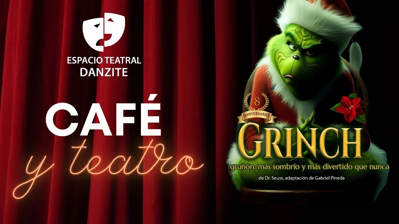 Café y Teatro/EL GRINCH - YouTube