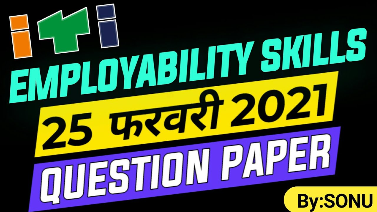 ITI Employability skills Question Paper 2021, 25 February Online ES ...