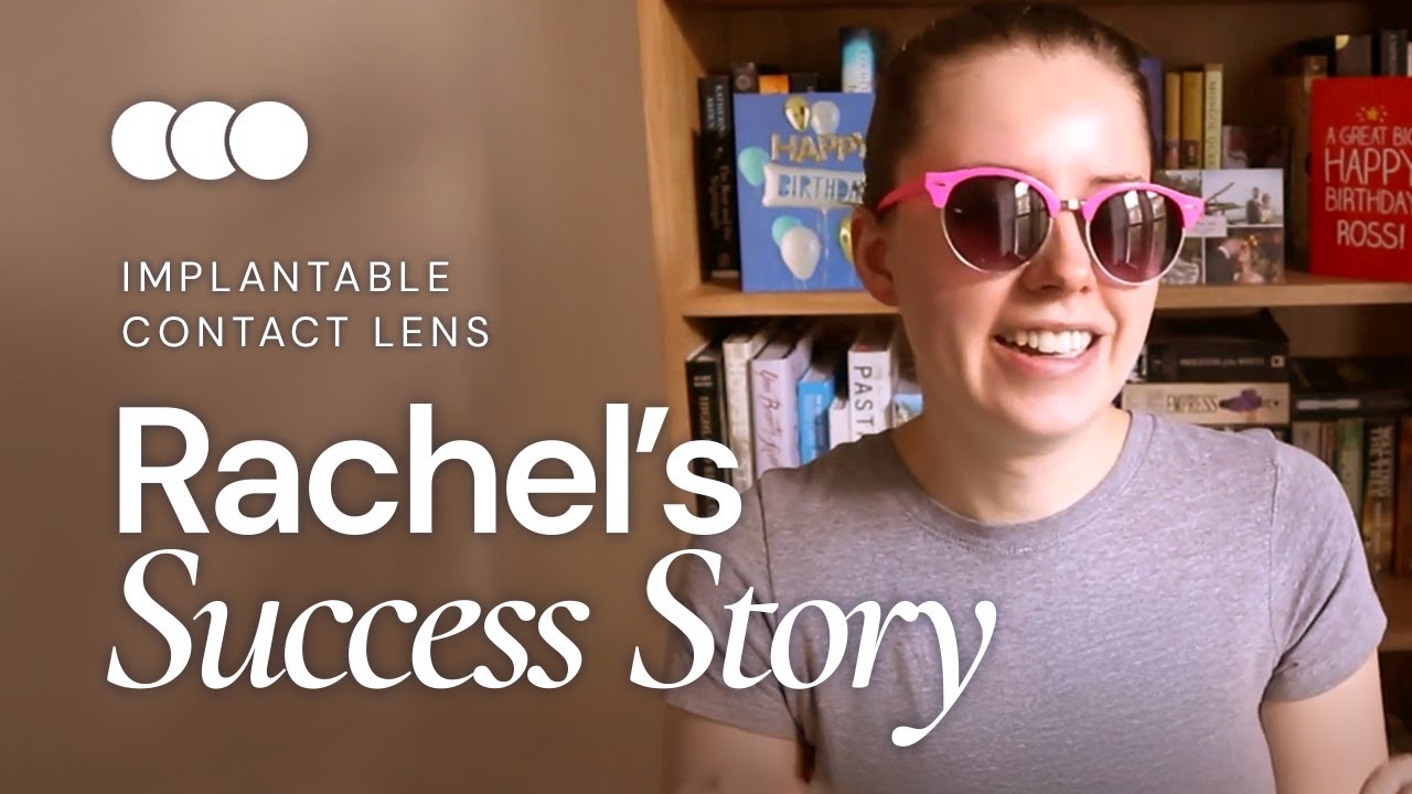 Rachel's Life-Changing Implantable Contact Lens Surgery at Vision ...