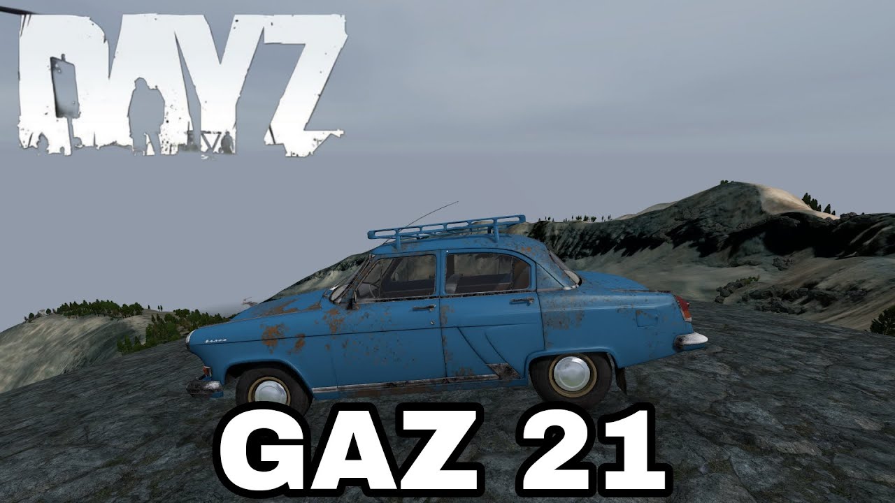 DayZ Vehicle Gaz 21 + Bitterroot Location - YouTube
