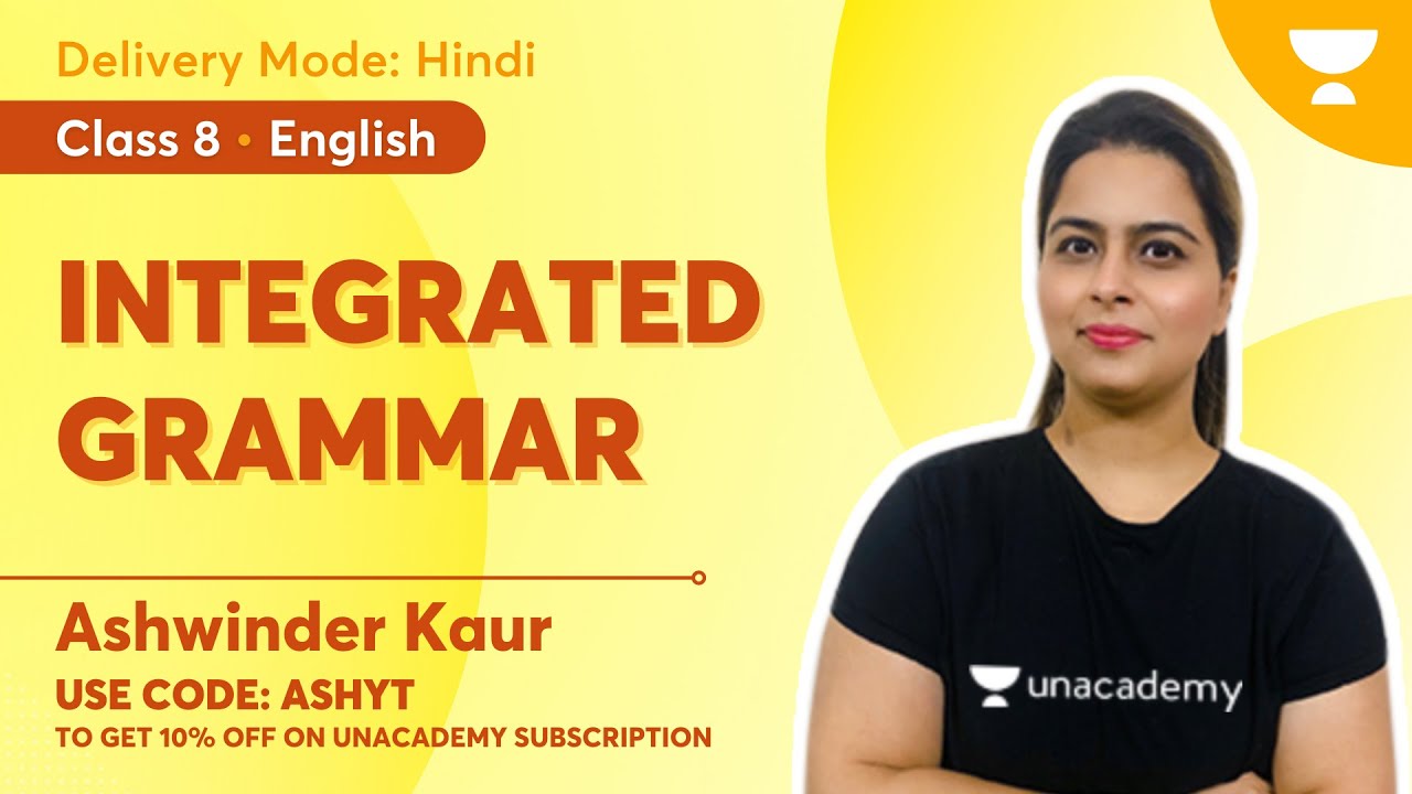 Integrated Grammar Class 8 English Grammar Ashwinder Kaur integrated-grammar-class-8-english-grammar-ashwinder-kaur