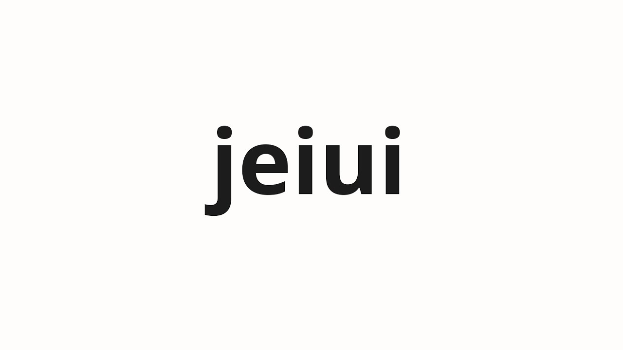 How to pronounce jeiui | 제이의 (J in Korean) - YouTube