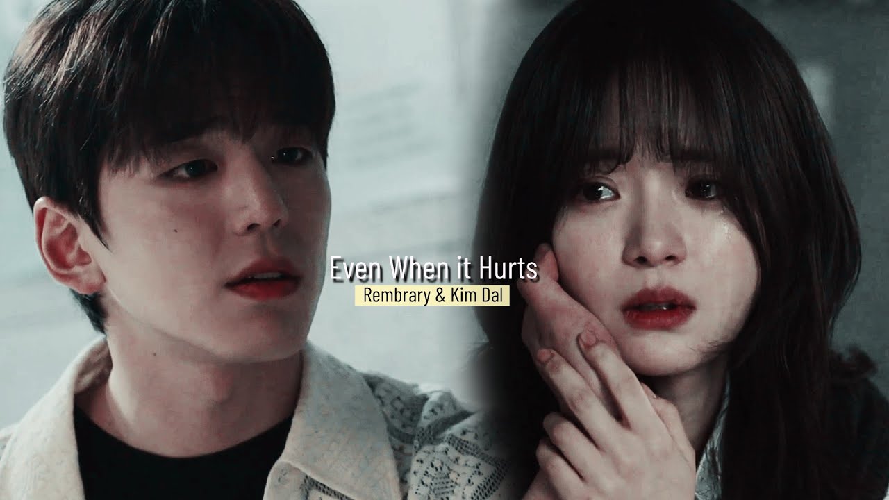 Rembrary & Kim Dal › 𝐄𝐯𝐞𝐧 𝐖𝐡𝐞𝐧 𝐈𝐭 𝐇𝐮𝐫𝐭𝐬 [The Heavenly idol 1x06] MV ...