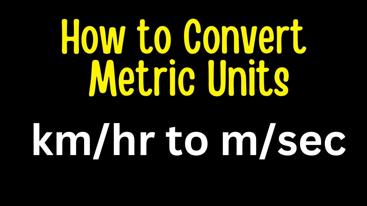 How To Convert Metric Units Kilometres Per Hour To Metres Per Second how-to-convert-metric-units-kilometres-per-hour-to-metres-per-second