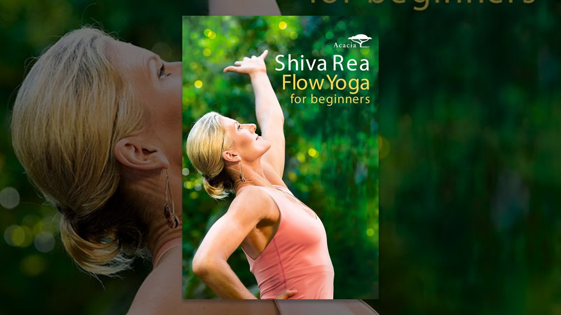 Shiva Rea: Flow Yoga for Beginners - YouTube