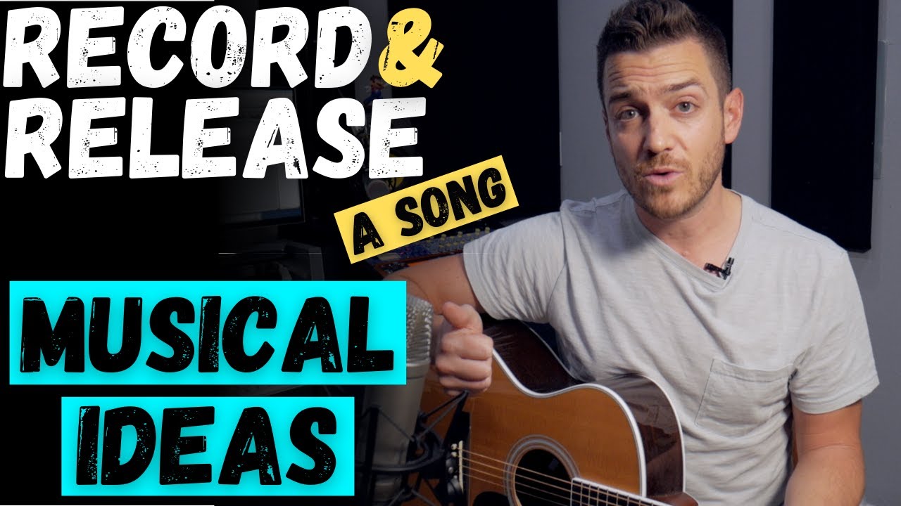 Record and Release a Song In 8 Weeks - Musical Ideas - YouTube