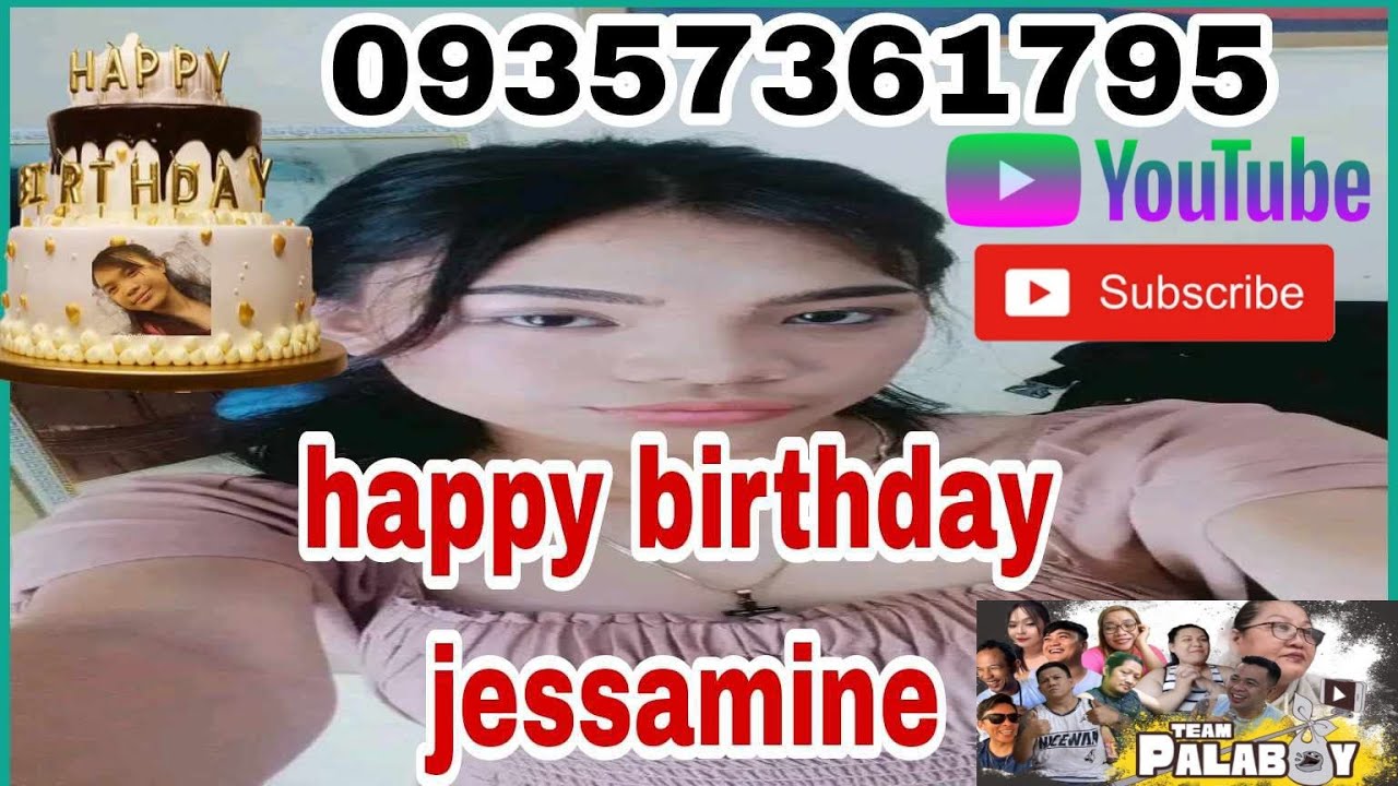Happy birthday sa anak ko jessamine # team palaboy - YouTube