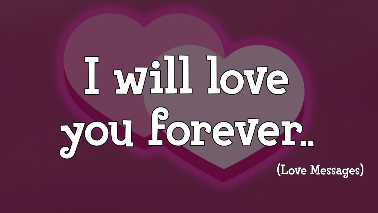 Love Message For Her ️ - I Will Love You Forever.. #lovemessages ...