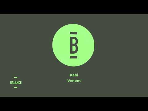Kabi - Venom | Balance Music
