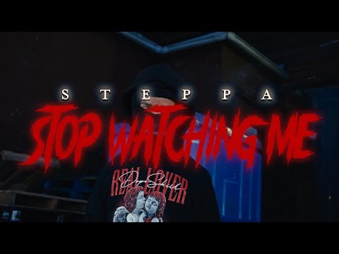 Steppa - Stop Watching Me (Official Video) 🎥by @tradfilms4236 - YouTube