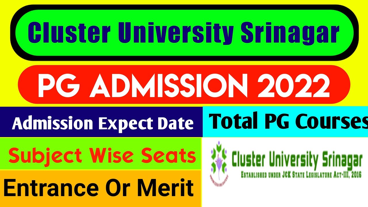Cluster University Srinagar PG Admission 2022 | Admission Date, Mode Of ...