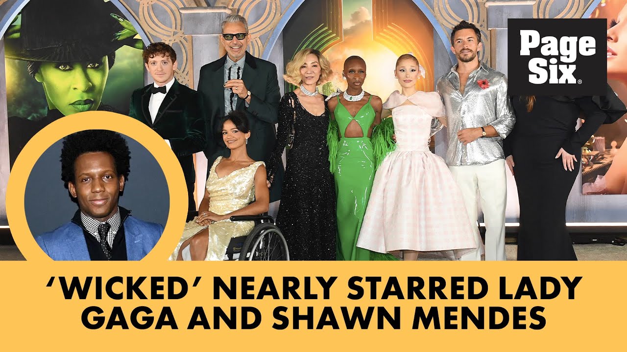 ‘Wicked’ nearly starred Lady Gaga and Shawn Mendes, as directed by ...