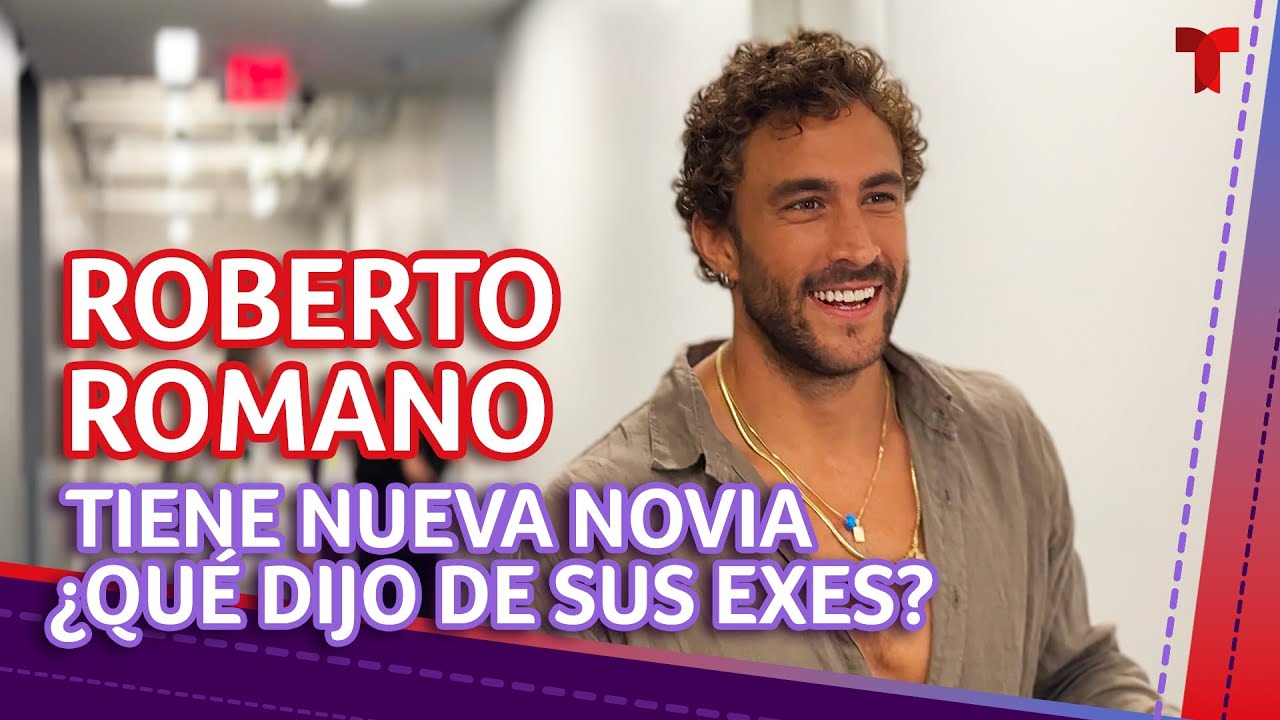 Roberto Romano sorprende al hablar de su nueva novia | Telemundo Entretenimiento - YouTube