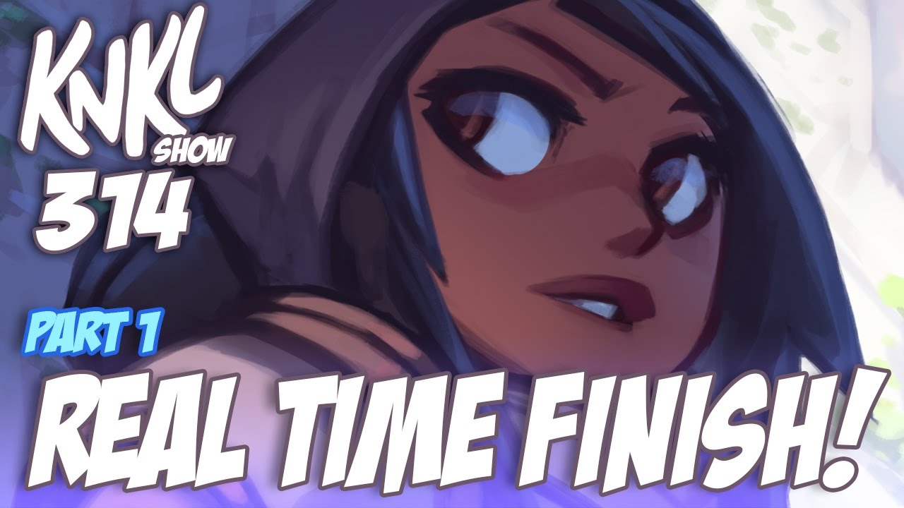 KNKL 314: Real time Finish! (Part 1) - YouTube