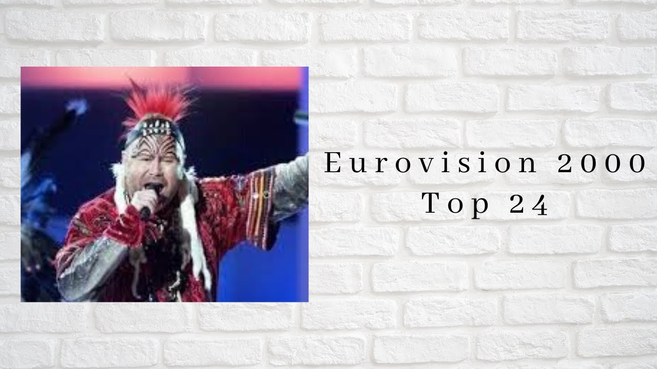 Eurovision 2000: My Top 24 - YouTube