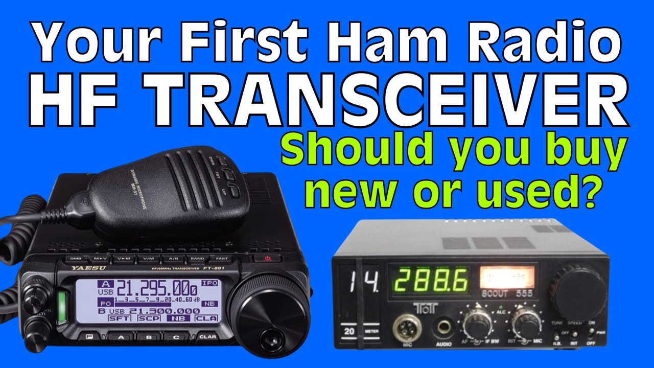 Your First HF Rig - Buying New or Used Ham Radio Gear - YouTube