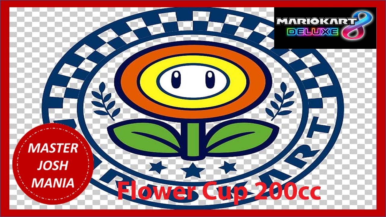 Mario Kart 8 Deluxe Flower Cup 200cc - YouTube