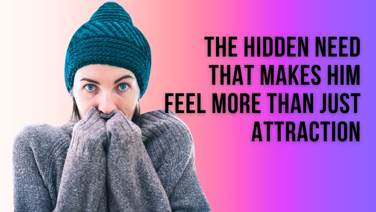 Unveiling the Hidden Need More than just Attraction - YouTube