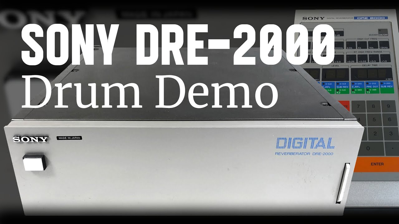 Sony DRE-2000 Digital Reverberator - Drum Demo - YouTube