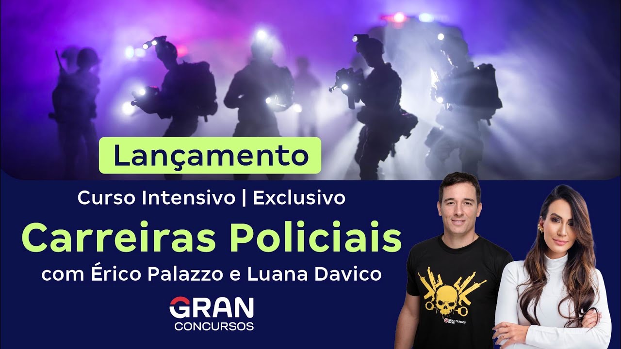 Lançamento do Curso Intensivo e Exclusivo para Carreiras Policiais com ...