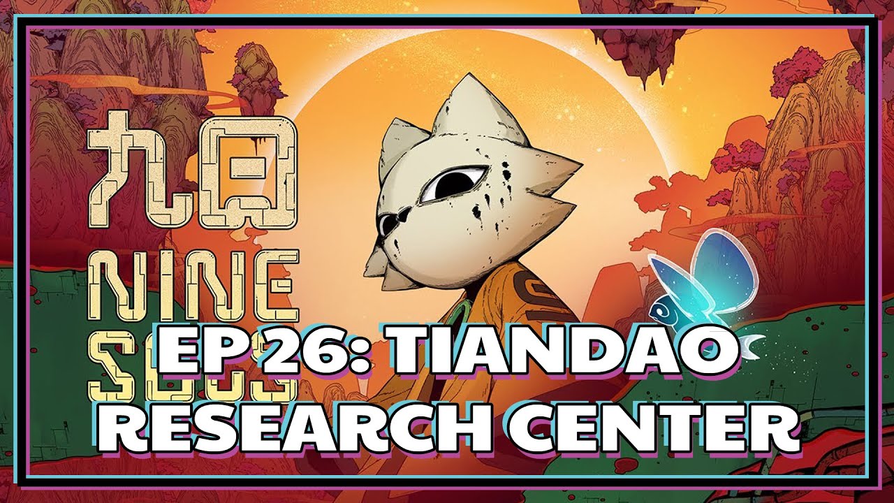 Nine Sols - Ep 26 - Tiandao research center - YouTube