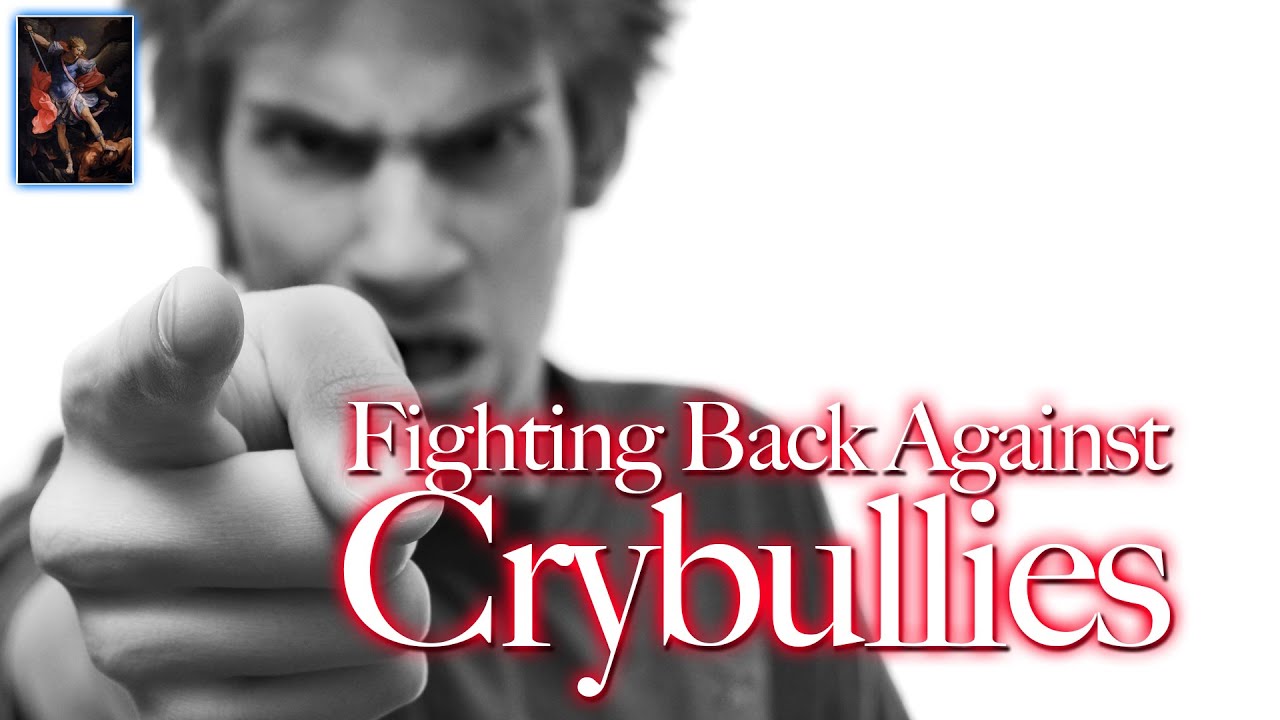 How to Deal with Cry-Bullies: Standing Up to the 'Woke' Mob as the Only ...