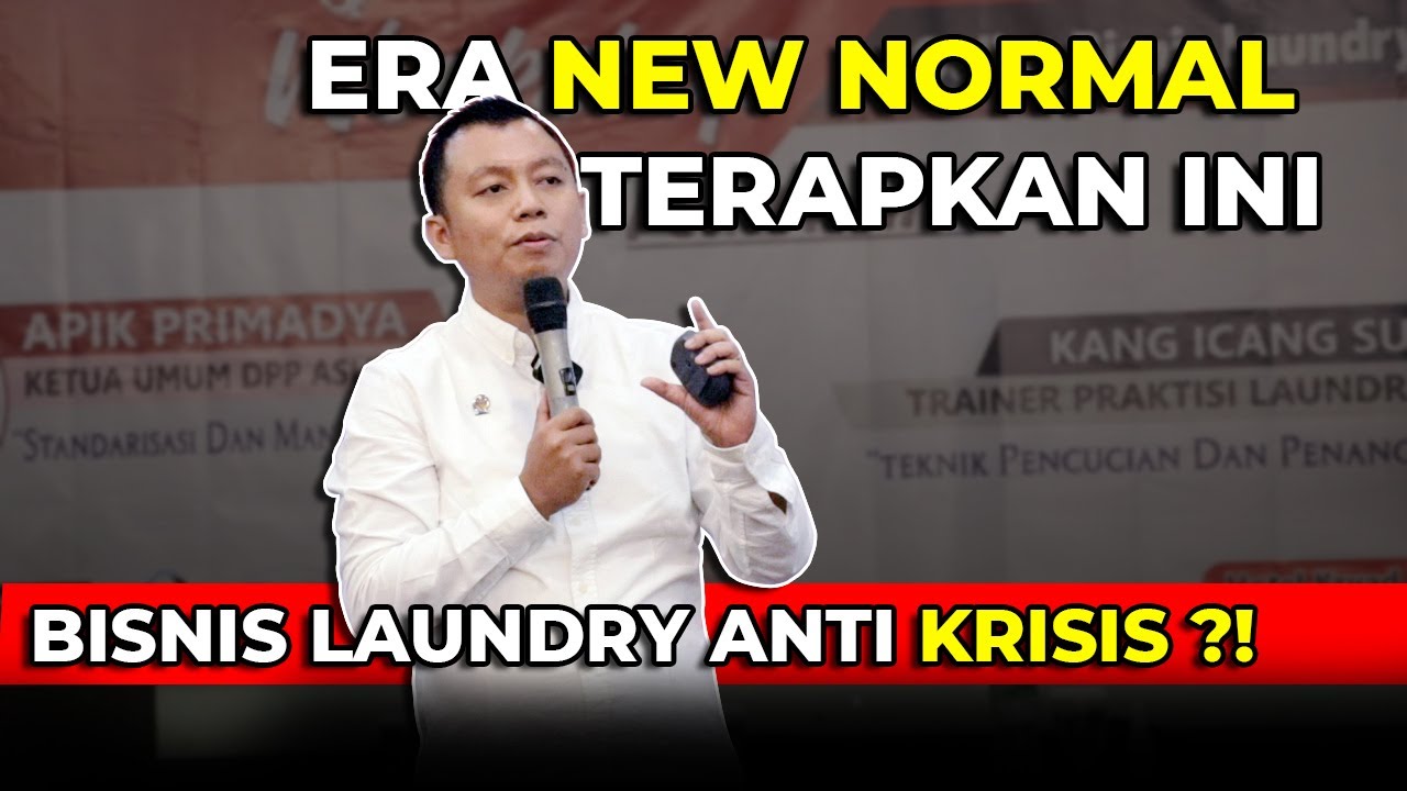 BISNIS LAUNDRY ANTI KRISIS ?! ERA NEW NORMAL TERAPKAN INI | Seminar ...