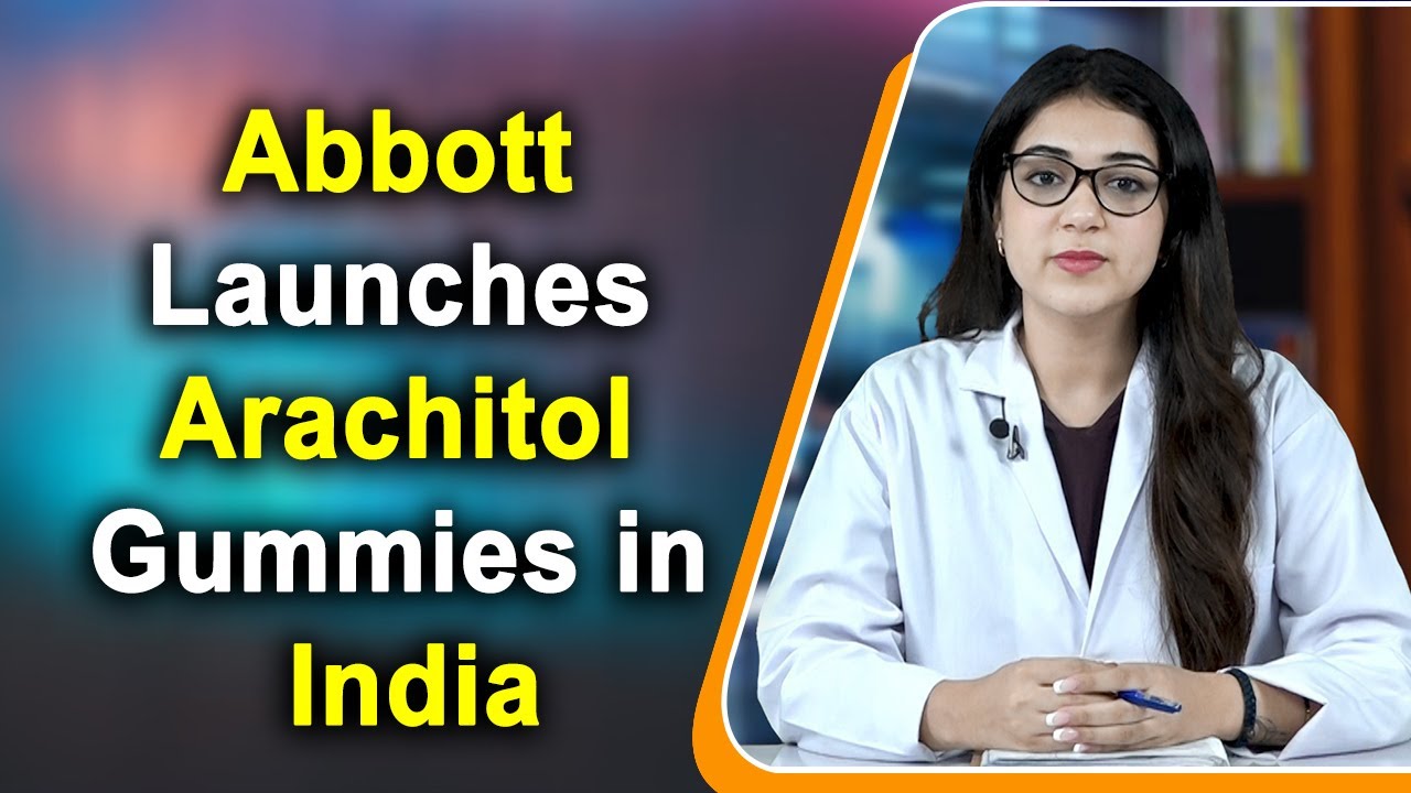 Abbott Launches Arachitol Gummies in India - YouTube