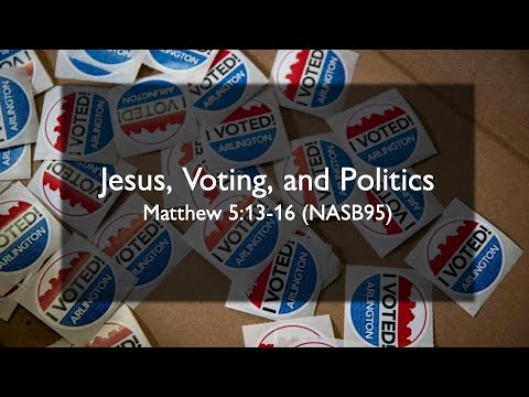 Jesus, Voting, and Politics - YouTube