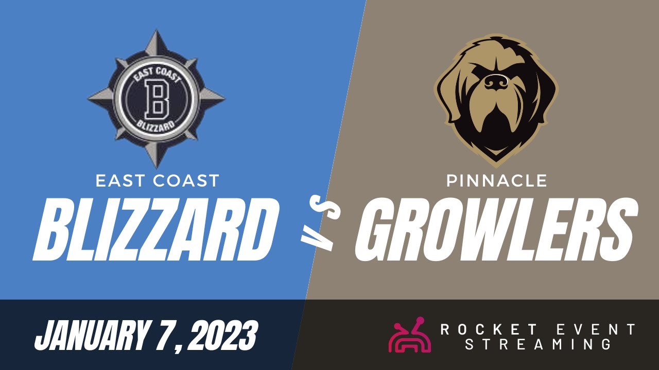 East Coast Blizzard VS. Pinnacle Growlers - 5:30PM January 7, 2023 ...