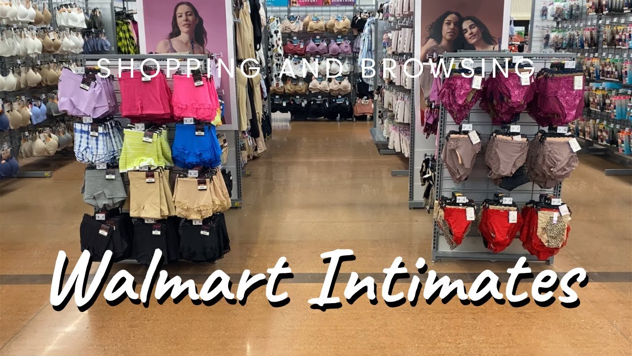 WALMART INTIMATES & UNDERGARMENTS * WALMART SHOP WITH ME * WALMART BRAS ...