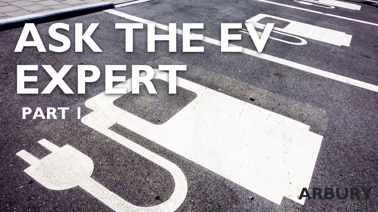 Electric vehicles – myths vs reality | Ask the EV expert | Arbury - YouTube