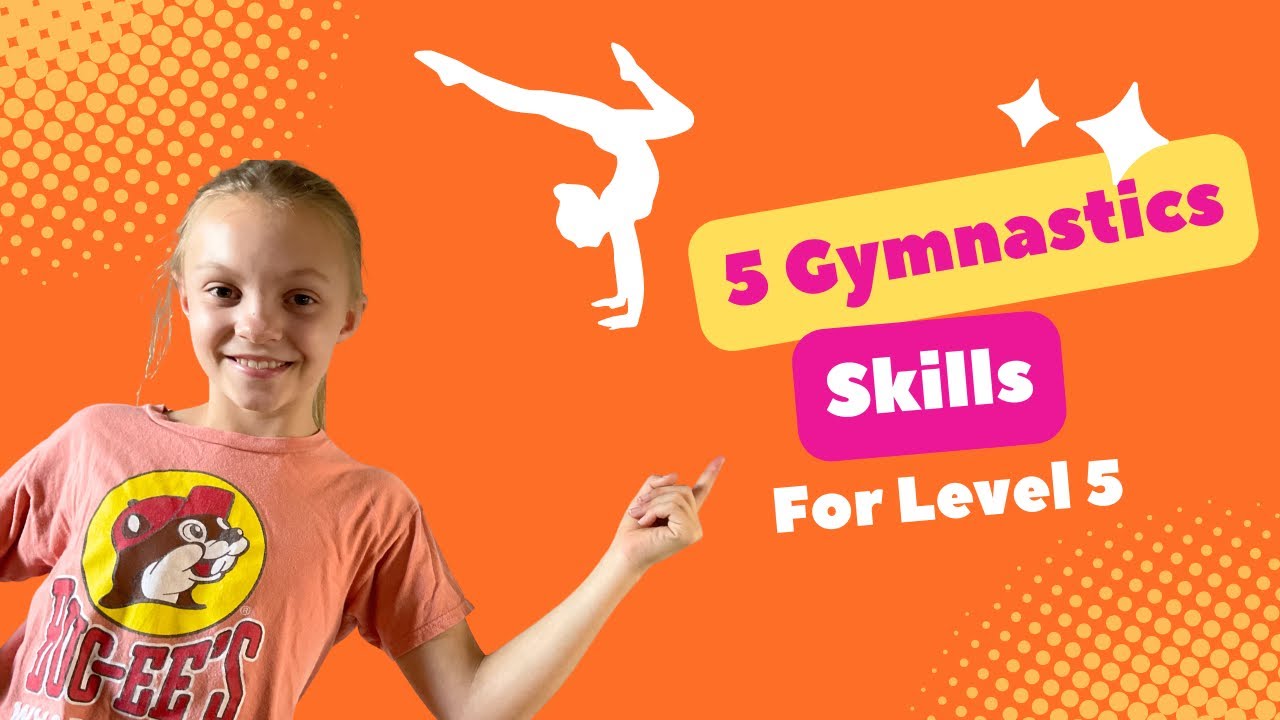 How To: 5 Gymnastics Skills for Level 5 - YouTube
