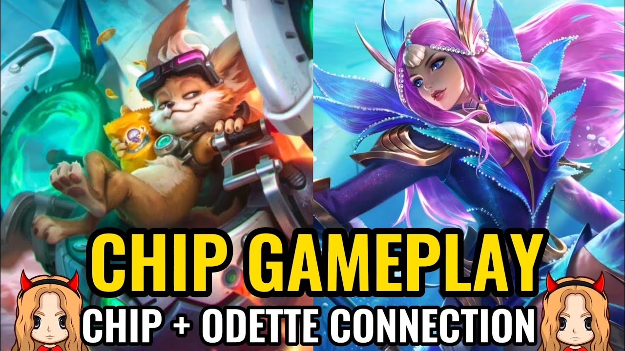 Chip Gameplay | Chip + Odette Connection (New MLBB Hero) - YouTube