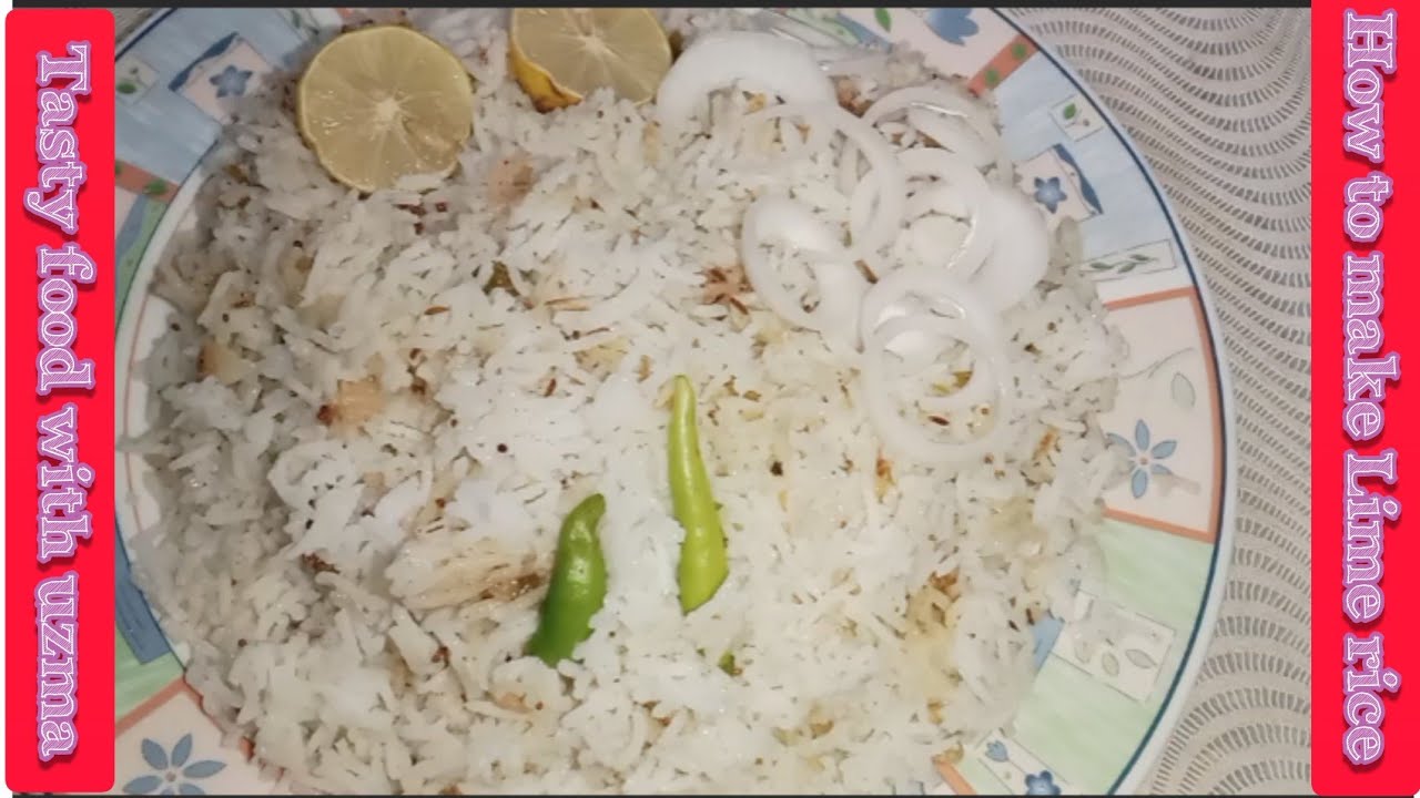Tasty and unique lime rice||Lime rice by Tasty Food With Uzma||# ...