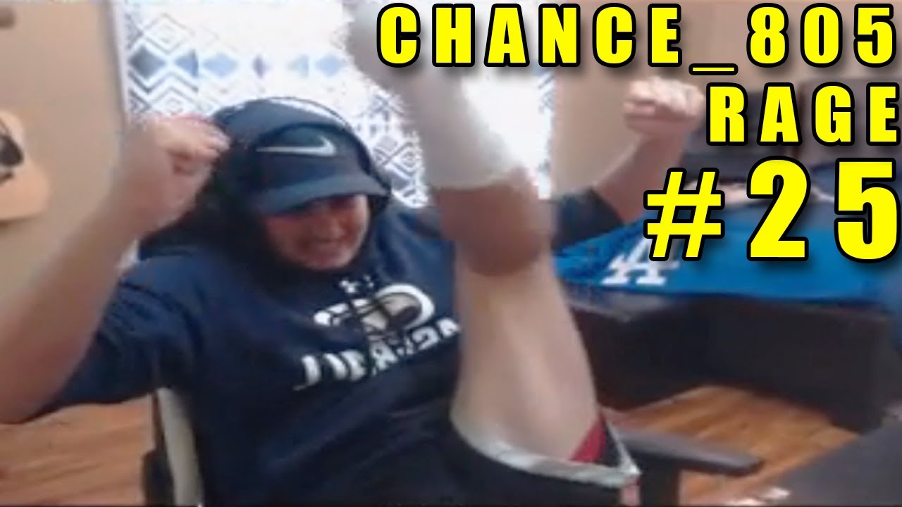 CHANCE_805 RAGE COMPILATION #25 - YouTube