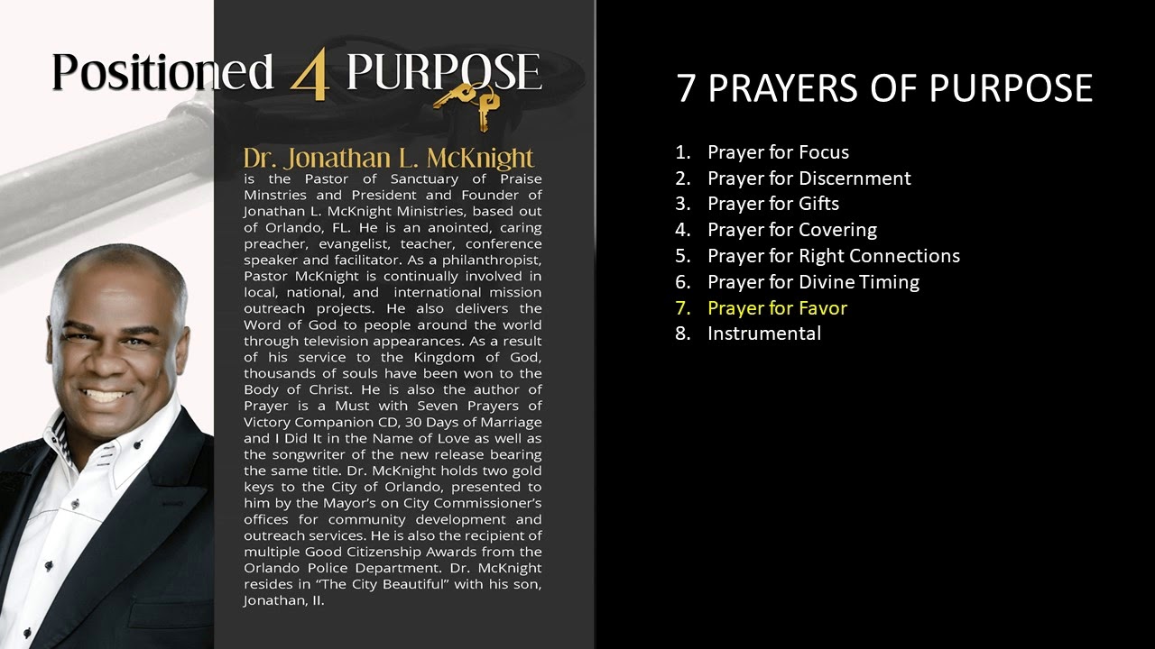 7 Prayers of Purpose/Pastor Jonathan McKnight: Prayer for Favor (pt. 8 ...
