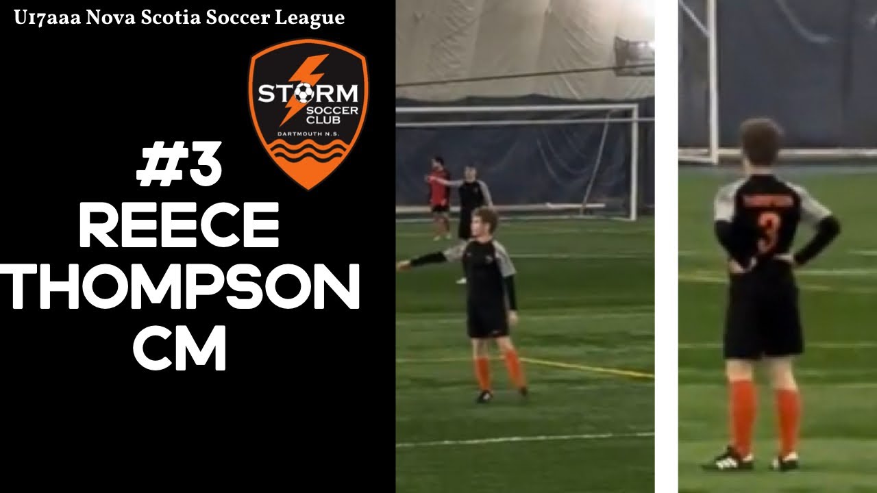 Reece Thompson Highlights - Storm SC vs Cape Breton FC U17AAA / 11 ...