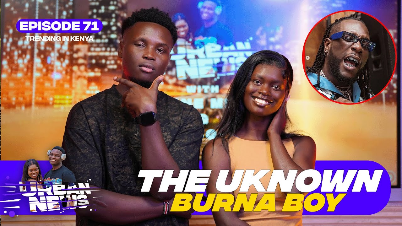 #EP71 BURNA BOY'S SHOCKING PERFOMANCE - Urban News with Eugine Micah & Lucy Ogunde - YouTube