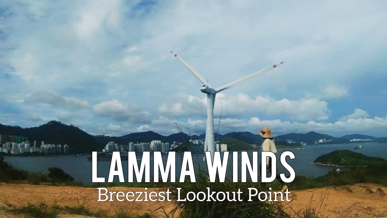 LAMMA WINDS: ISLAND'S BREEZIEST LOOKOUT POINT - YouTube