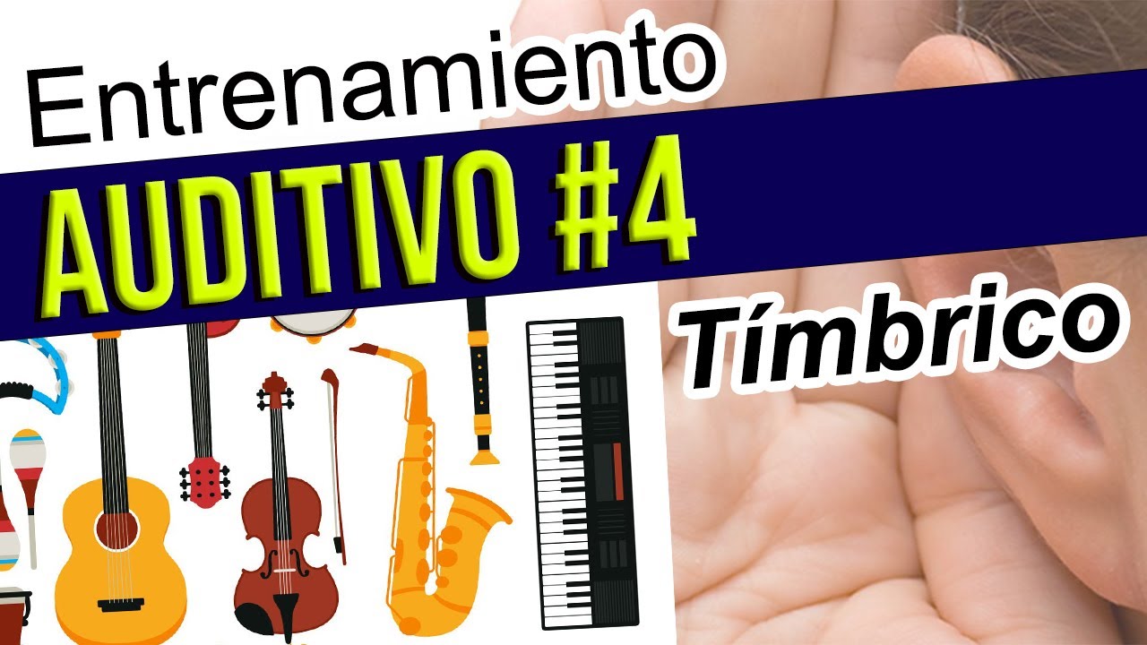 ENTRENAMIENTO AUDITIVO 4 Reconoce los instrumentos musicales | EAR ...