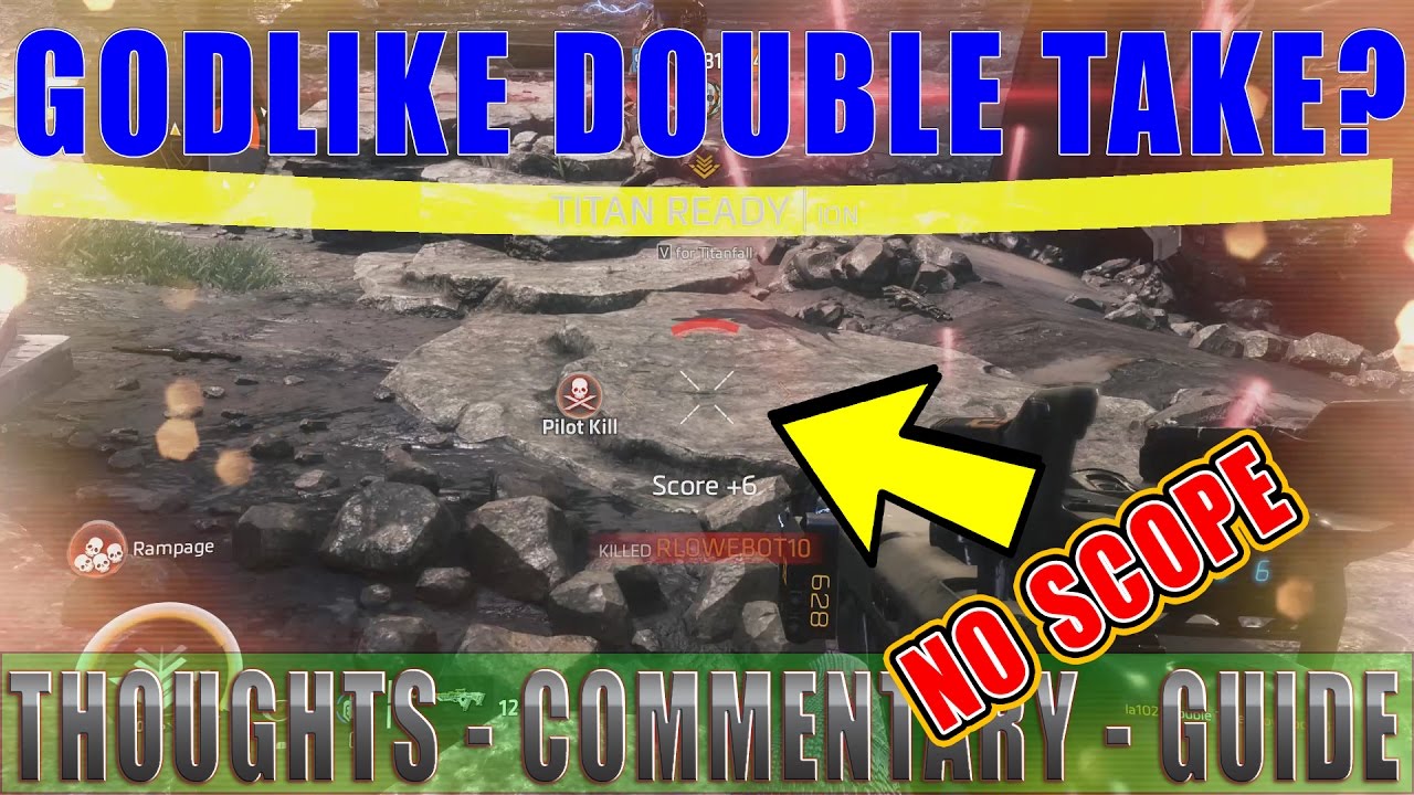 DOUBLE TAKE SNIPER COMMENTARY | TITANFALL 2 | FREE NO SCOPE INCLUDED ...