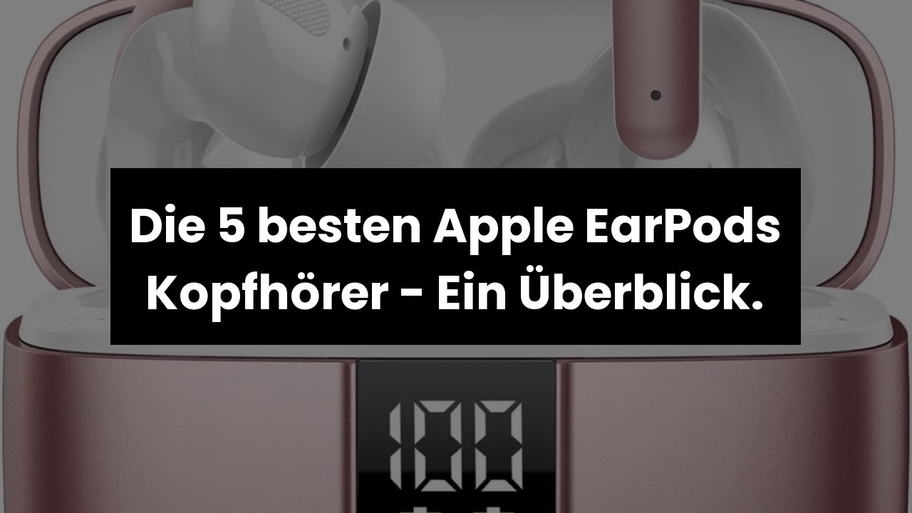 【Apple earpods kopfhörer】Die 5 besten Apple EarPods Kopfhörer - Ein ...