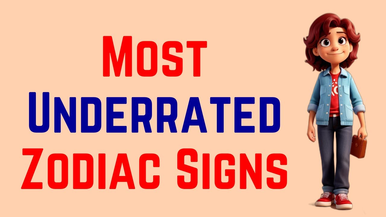 Most Underrated Zodiac Sign - YouTube
