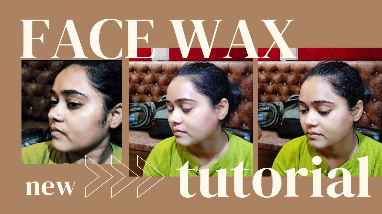 Complete Guide to Face Waxing| Step-by-Step Tutorial #facewax ...