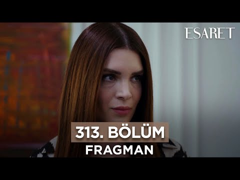 Esaret Dizisi 313. Bölüm Fragmanı (10 Nisan Çarşamba) @esaretdizisi ​