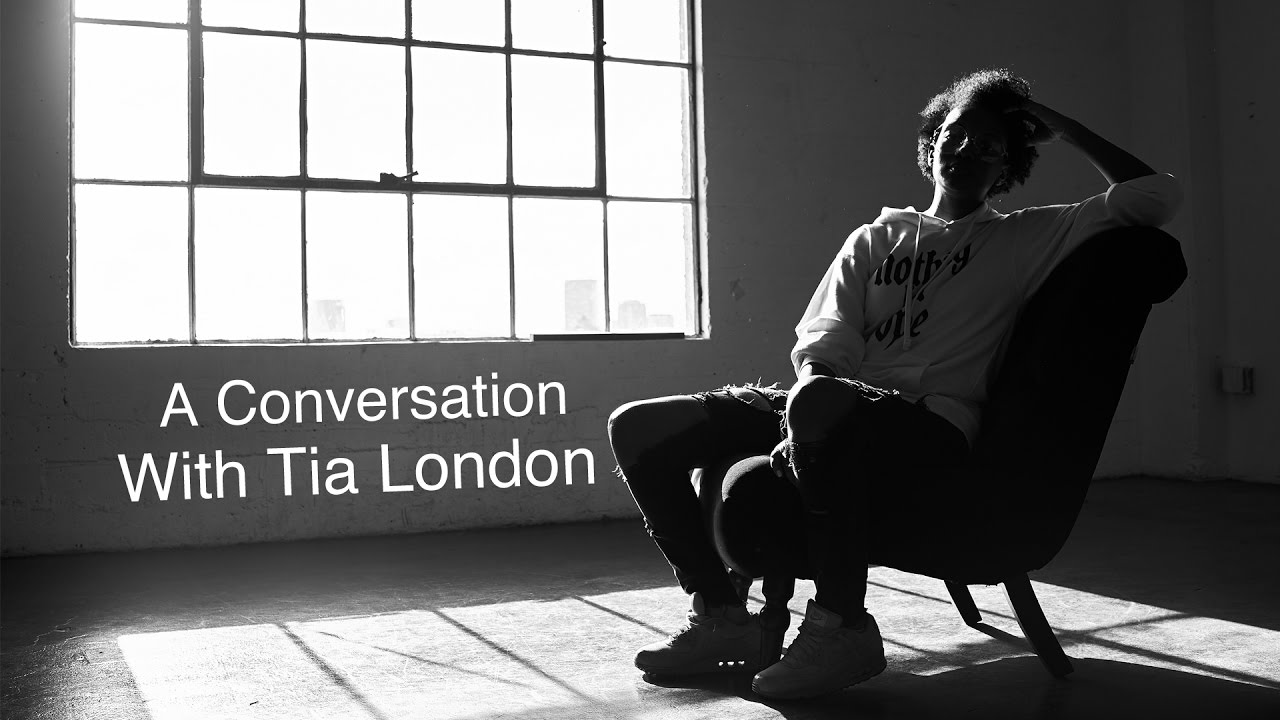 A Conversation With @Tia London - Intro - YouTube